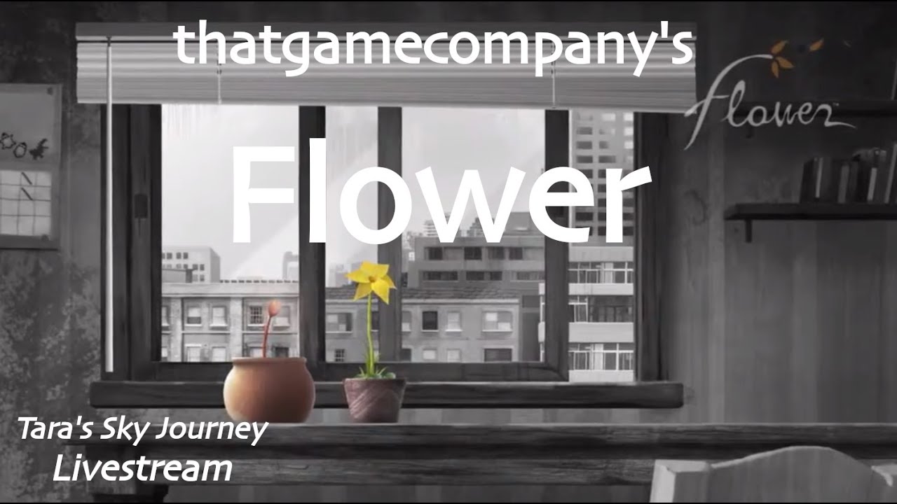 Flower by thatgamecompany (Livestream) - YouTube