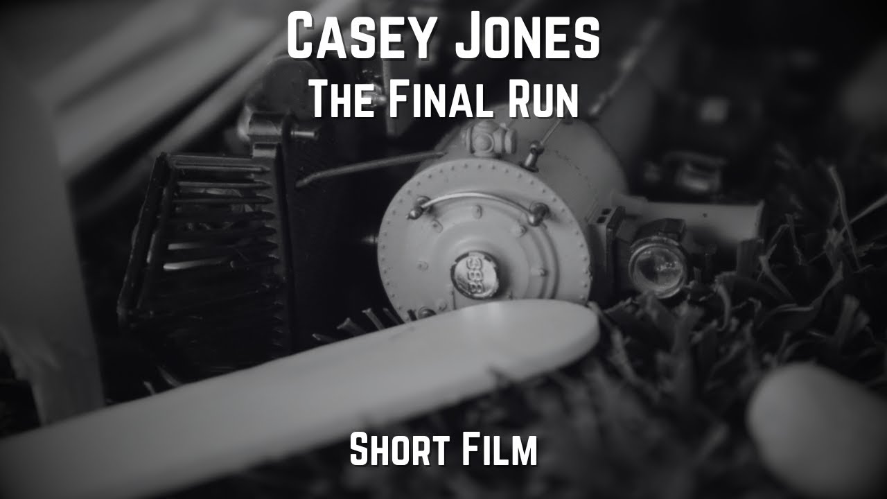 Casey Jones: The Final Run - Short Film - YouTube