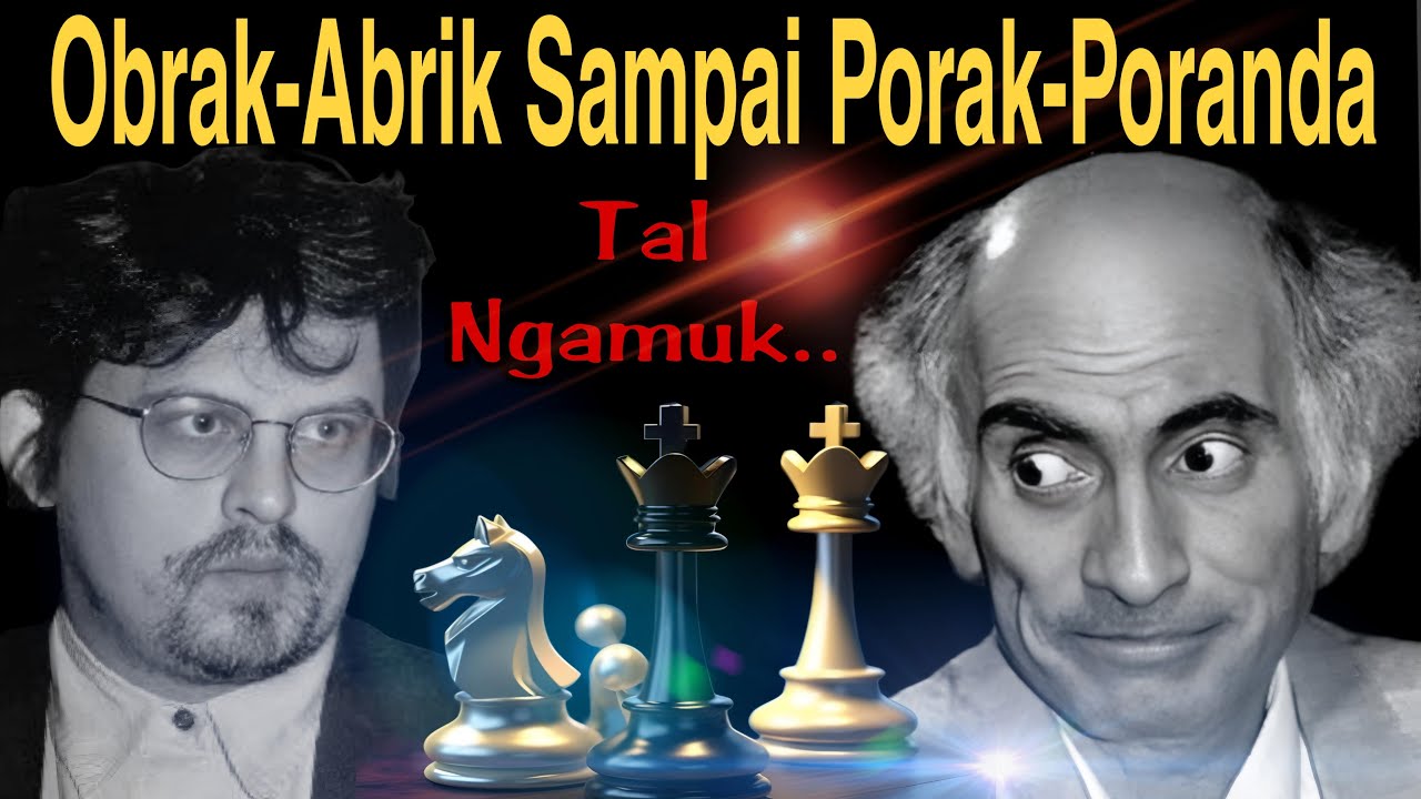 TAL OBRAK-ABRIK PERTAHANAN LAWAN ️Mikhail Tal vs Lembit Oll - 1985 ...