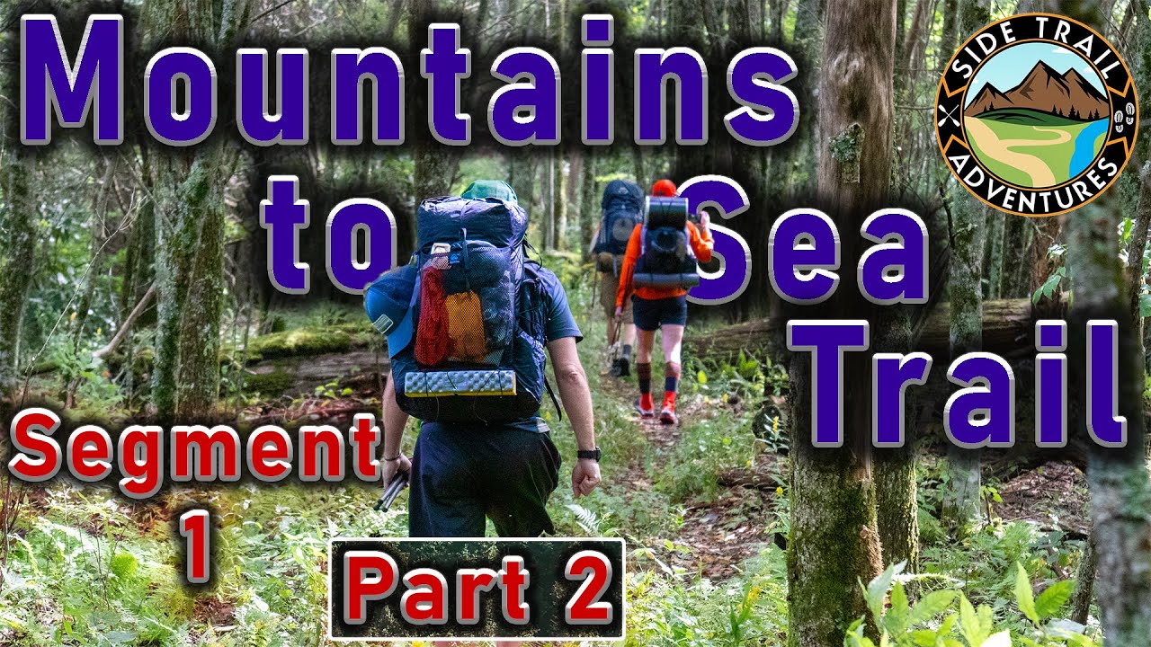 Hiking the Mountains to Sea Trail Segment 1-Episode 2 (Bryson Place ...