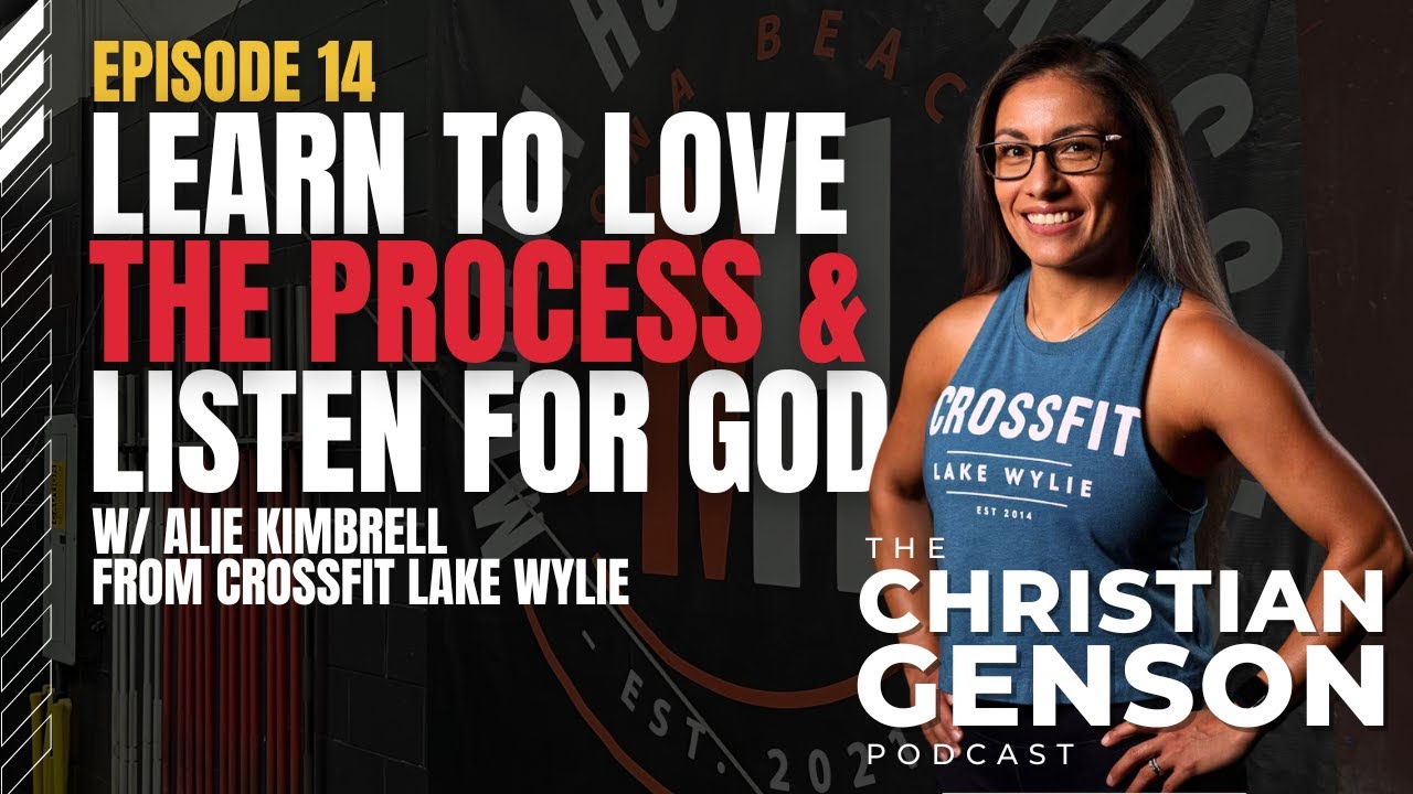 Learn to Love the Process & Listen for God | Alie Kimbrell from ...