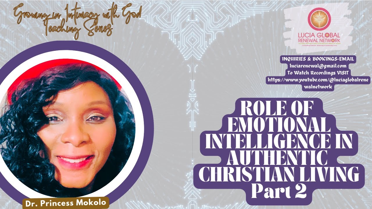 Part 2- Role of Emotional Intelligence in Authentic Christian Living by ...