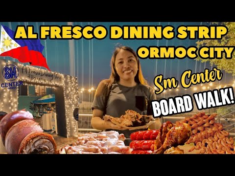 FOODTRIP AT AL FRESCO DINING STRIP-- SM Ormoc City Board Walk! - YouTube