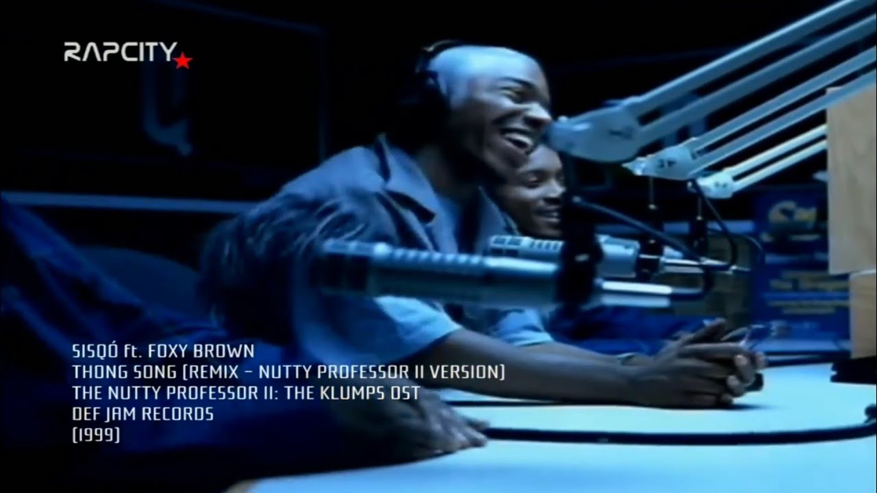 Sisqó featuring Foxy Brown - Thong Song (Soundtrack Version) (Video ...