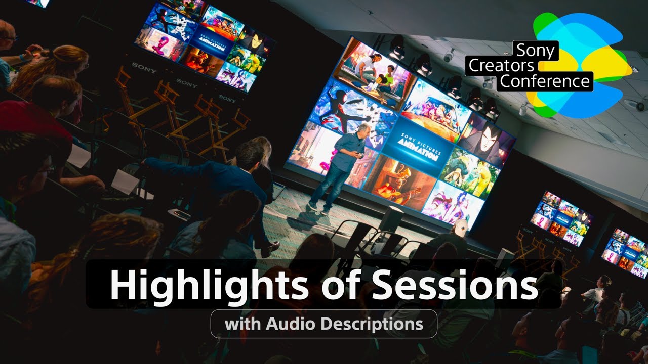 [SCC]Highlights of Panel Sessions: Sony Creators Conference (with Audio ...