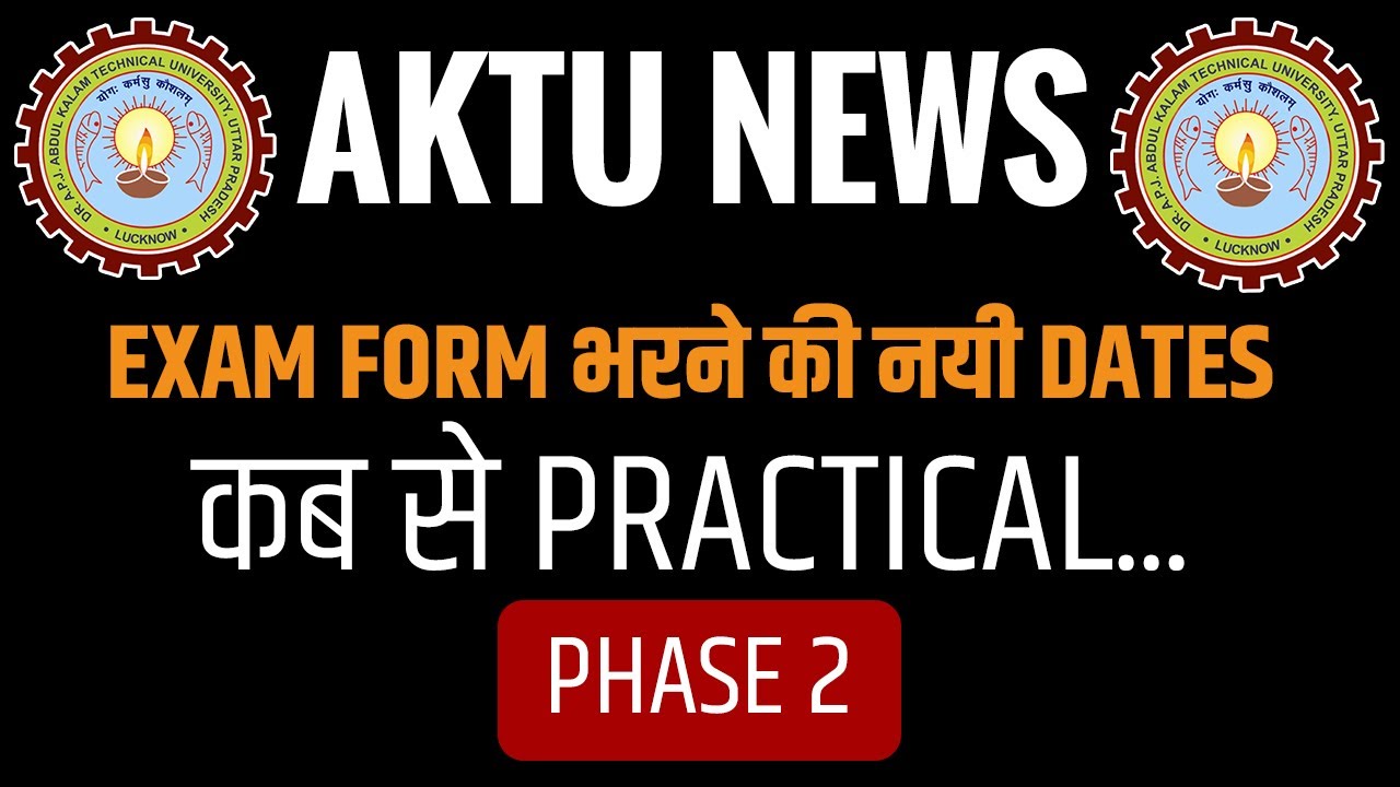 AKTU NEWS Exam Form Date Extended Fee Payment Date Phase 2 Even aktu-news-exam-form-date-extended-fee-payment-date-phase-2-even