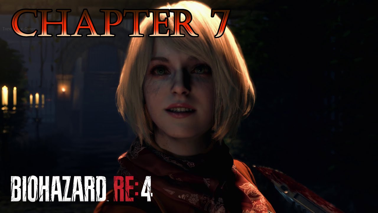 【BIOHAZARD RE:4】Chapter-7 Walkthrough [4K] - YouTube