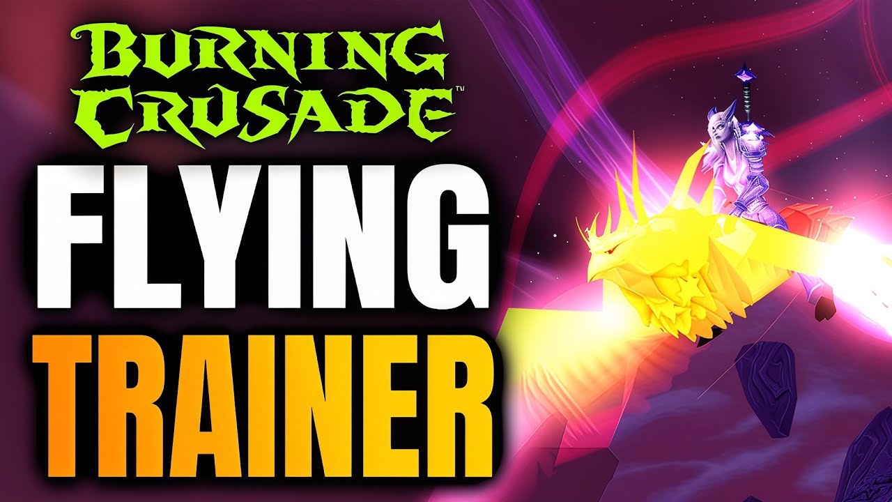 Flying Mount Price & Trainer Location in TBC Classic - YouTube