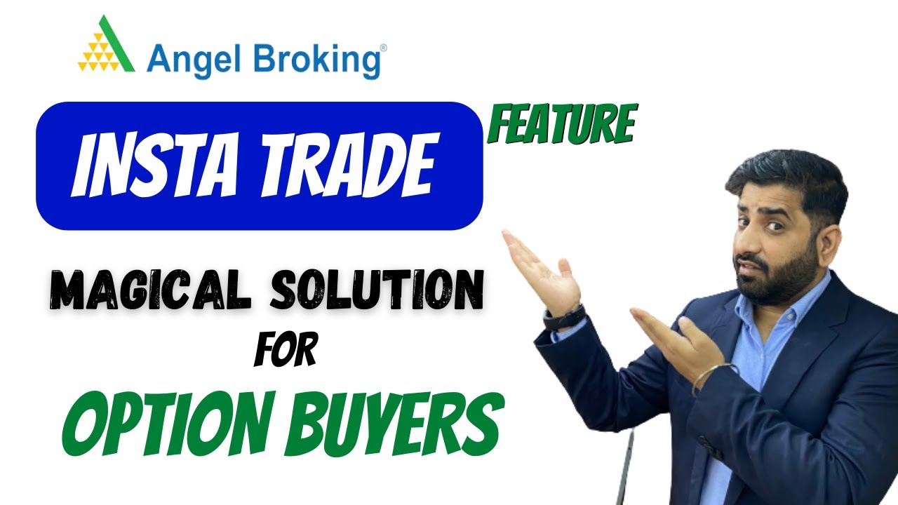 Angel Insta Trade Feature II Magical Solution for Option buyers - YouTube