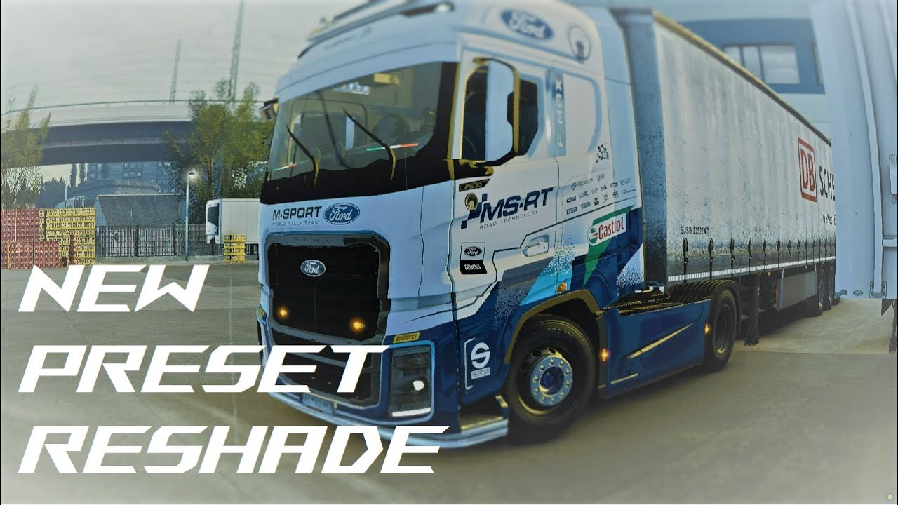 ETS2 | EXTREME REALISM WITH RESHADE | FORD F MAX | NEW PRESET #reshade ...