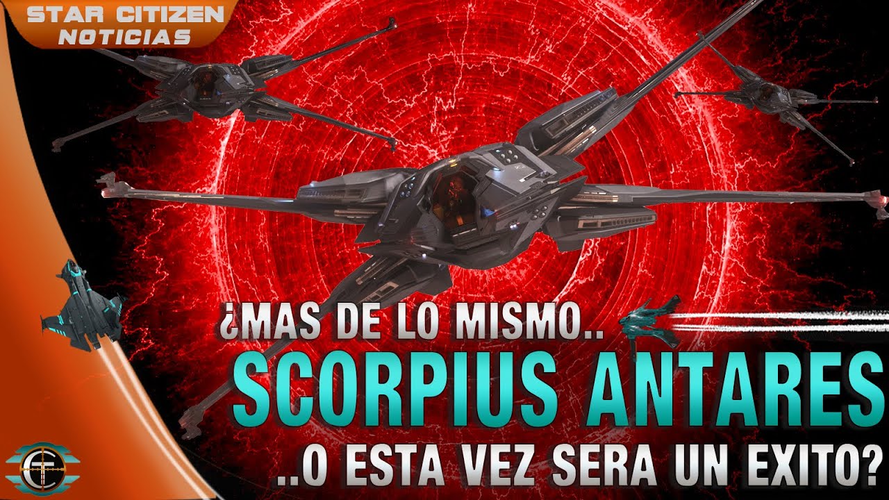 Star Citizen SCORPIUS ANTARES - YouTube
