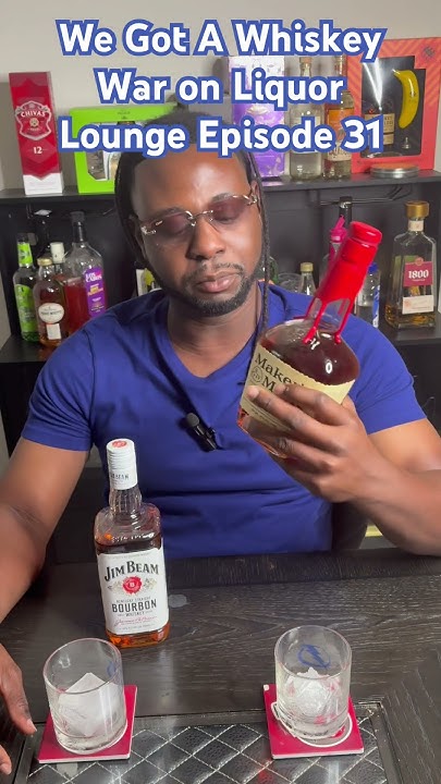 The Kentucky Bourbon Derby Liquor Lounge Episode 31 Preview Part 2 Jim Beam vs Maker’s Mark # ...