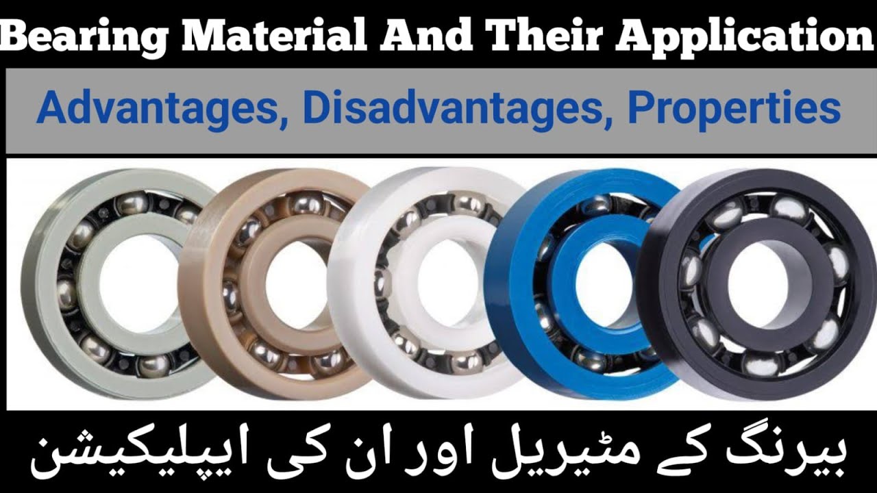 Bearing Material and their application | Materials used In Bearing ...