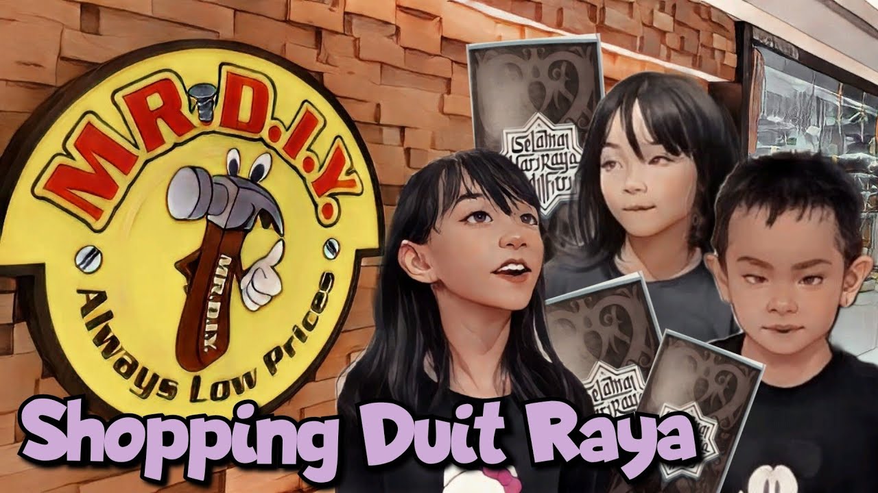 🔴 VLOG 🔴 Anak-anak membelanjakan duit raya di MR DIY Limbang - YouTube