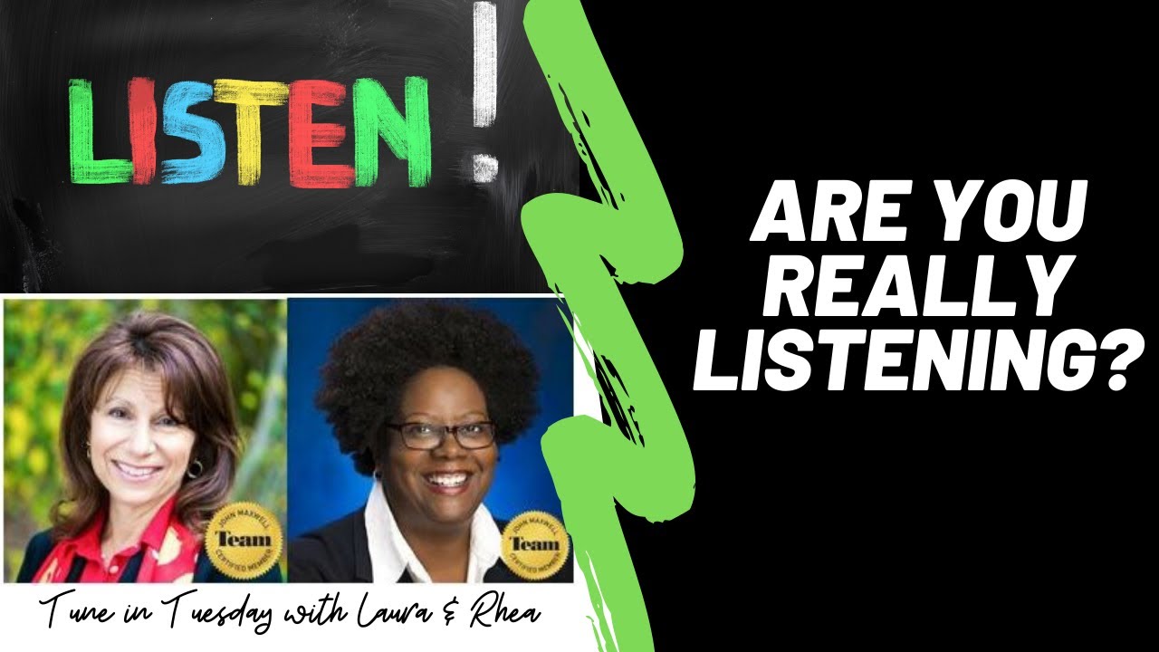 Listening, Really Listening - Tune In Tuesday with Laura & Rhea - 1/21 ...