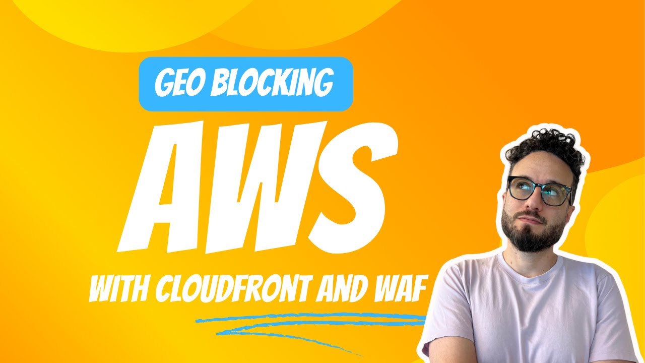 Geo Blocking on AWS using CloudFront and WAF - YouTube
