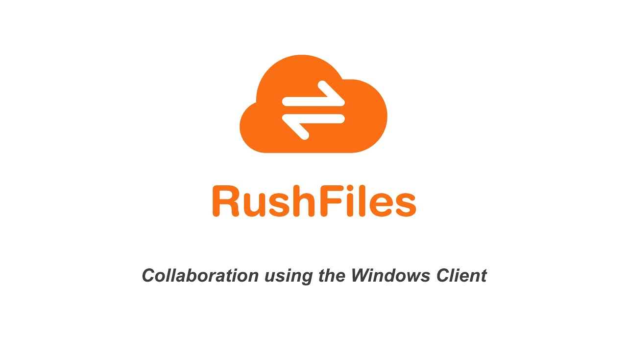 How to collaborate using the RushFiles Windows Client - YouTube