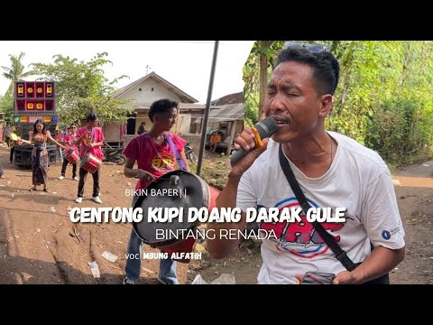 CENTONG KUPI DOANG DARAK GULE ~ LAGU SASAK LAWAS ~ MBUNG ALFATIH ~ BINTANG RENADA