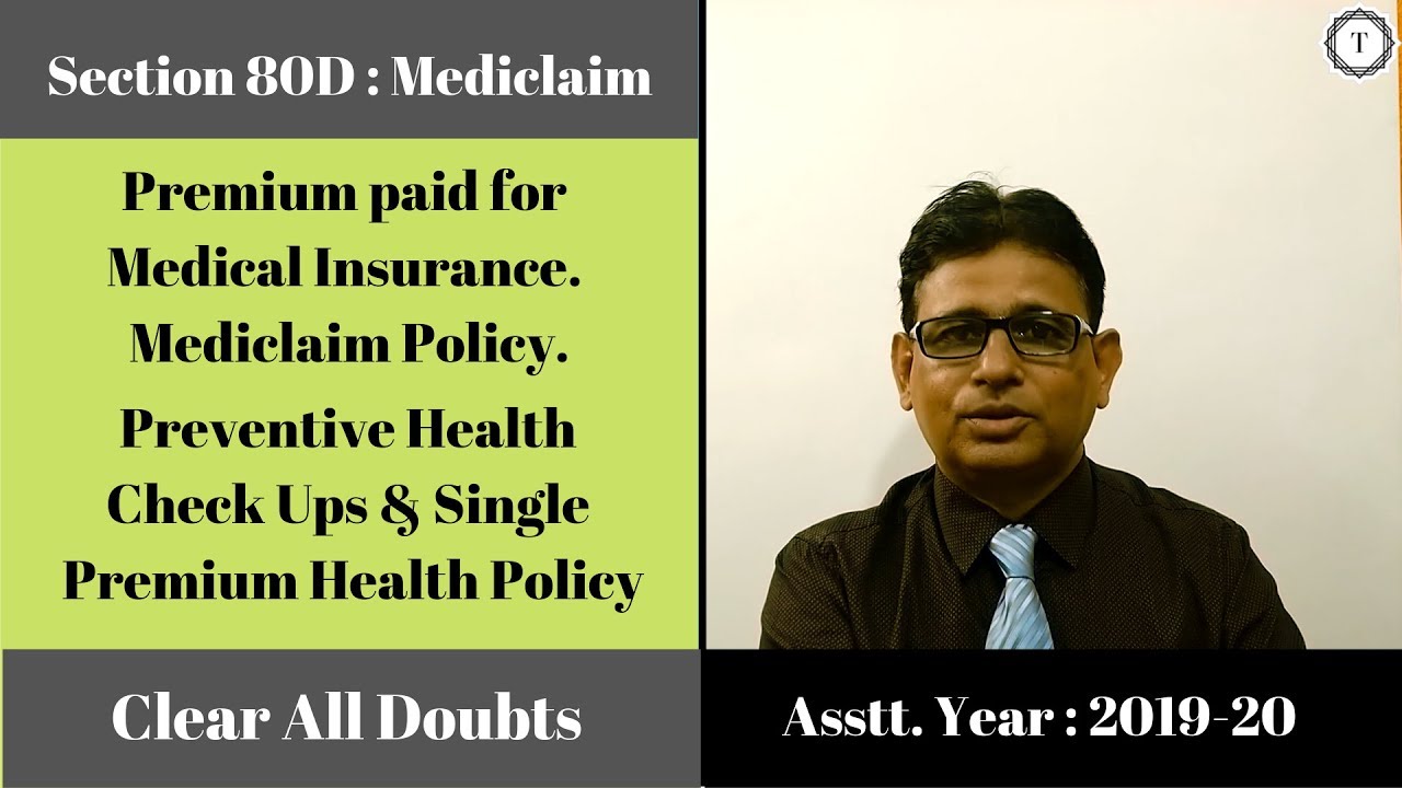 Deduction U s 80D Mediclaim Medical Insurance Premium Explained In