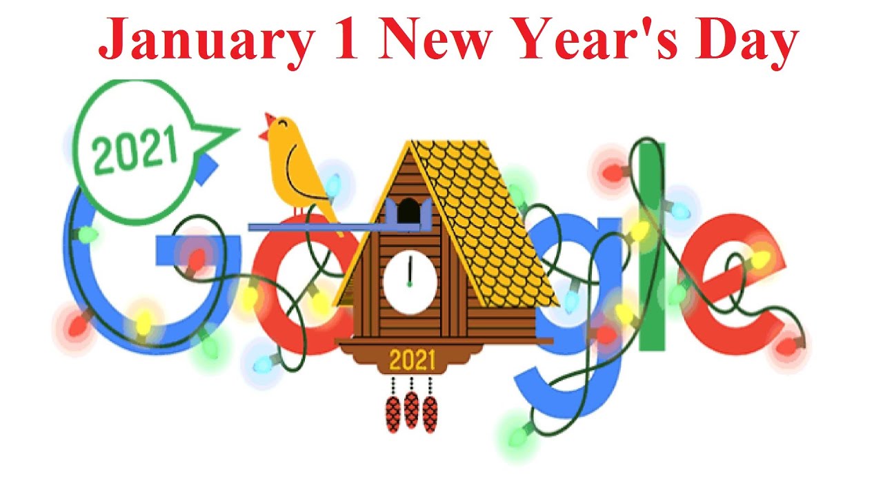 January 1 New Year's Day 2021 Google Doodle | Google Celebrates January ...