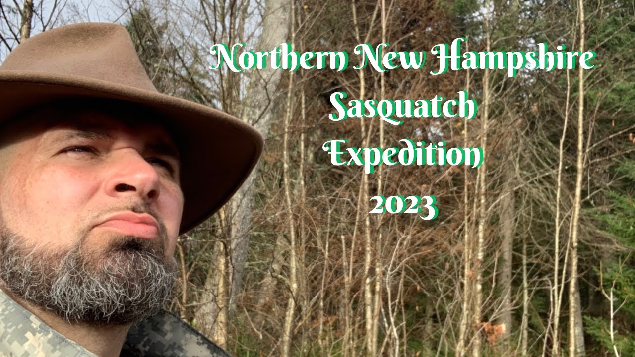 Northern New Hampshire Sasquatch Expedition 2023 - YouTube