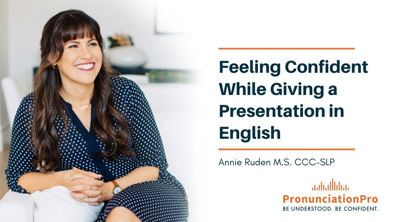 Feeling Confident While Giving a Presentation in English - YouTube