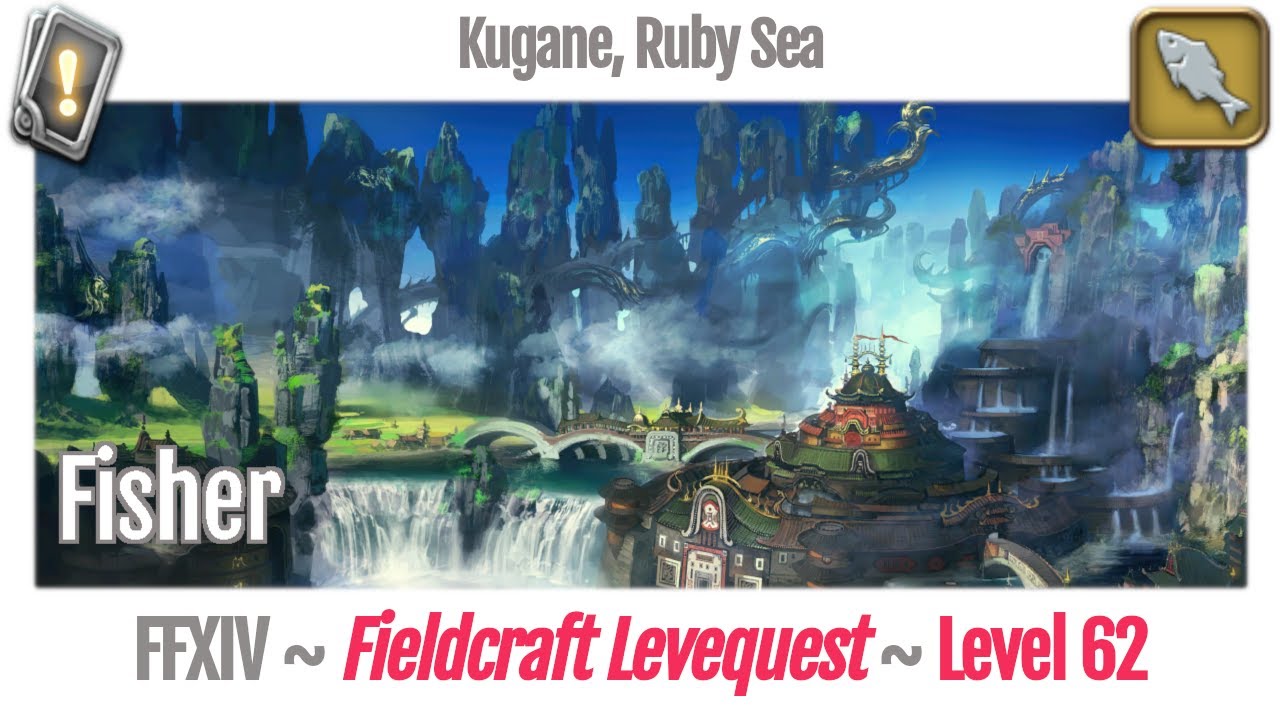 FFXIV Fisher Leves Level 62 - Kugane, Ruby Sea - Stormblood - YouTube