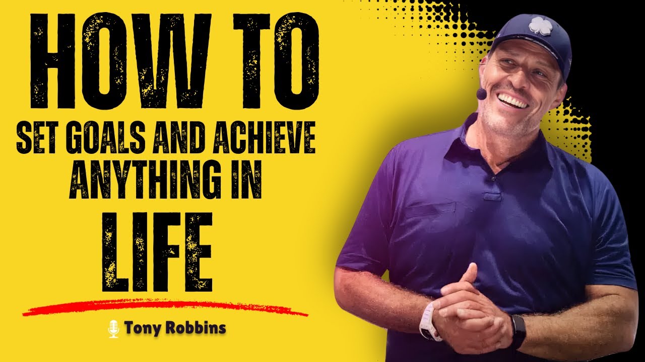 How to Set Goals and Achieve Anything in Life | The Ultimate Success ...
