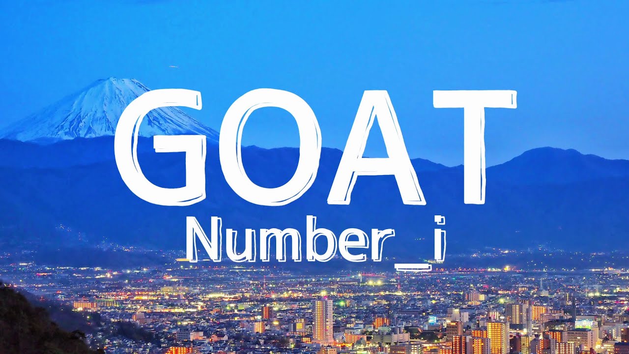Number_i - GOAT (Lyrics) [English,Roman,Kanji] - YouTube