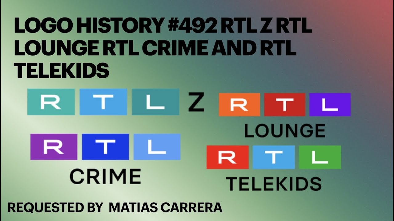 Logo History #492 RTL Z RTL Lounge RTL Crime and RTL Telekids - YouTube