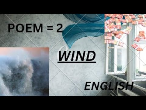 ENGLISH : POEM : 2 ( Wind ) CLASS : 9 - YouTube
