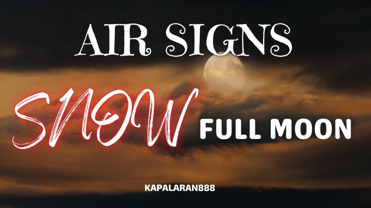 SNOW MOON ENERGY MESSAGE AIR Signs (♊ Gemini ♎ Libra ♒ Aquarius) Tarot ...