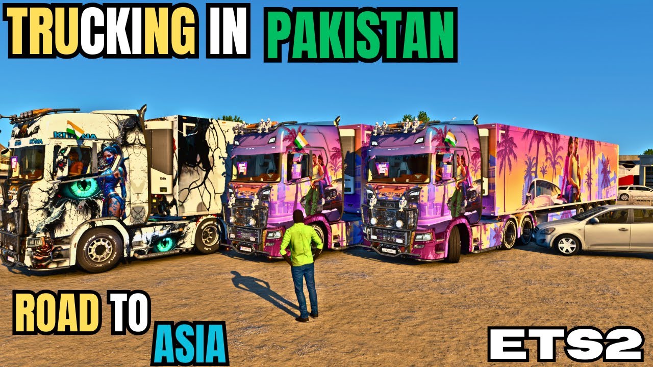 TRUCKING IN PAKISTAN MAP WITH FRIENDS IN ETS2 HEAVY TRAFFIC ON ROAD ...