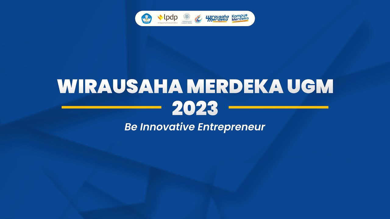 Launching Wirausaha Merdeka UGM 2023 - YouTube