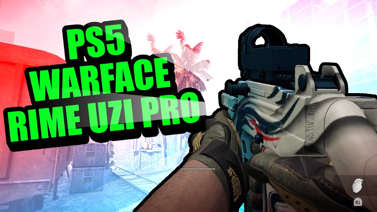 PS5 GAMEPLAY - Warface PS5 Gameplay - RIME UZI PRO - YouTube