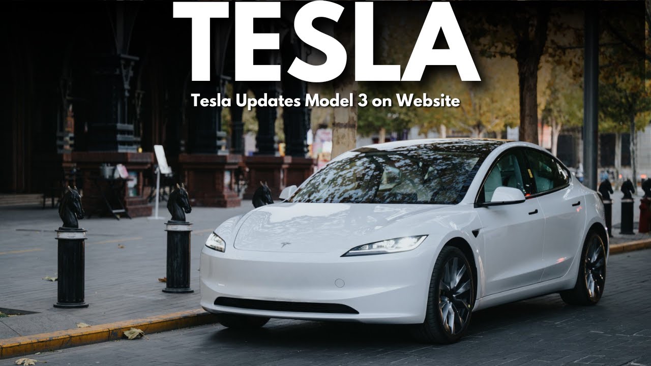 New Video | Tesla Updates Model 3 on Website - YouTube