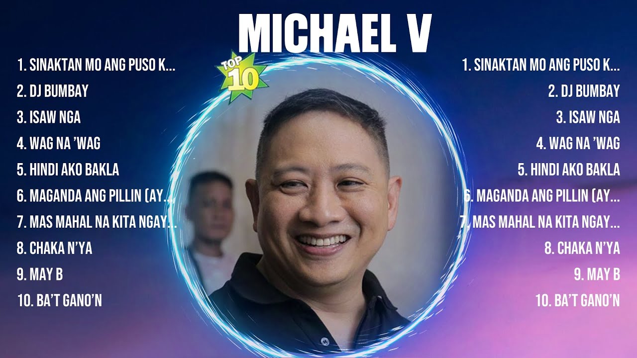 Michael V Greatest Hits Album Ever ~ The Best Playlist Of All Time ...