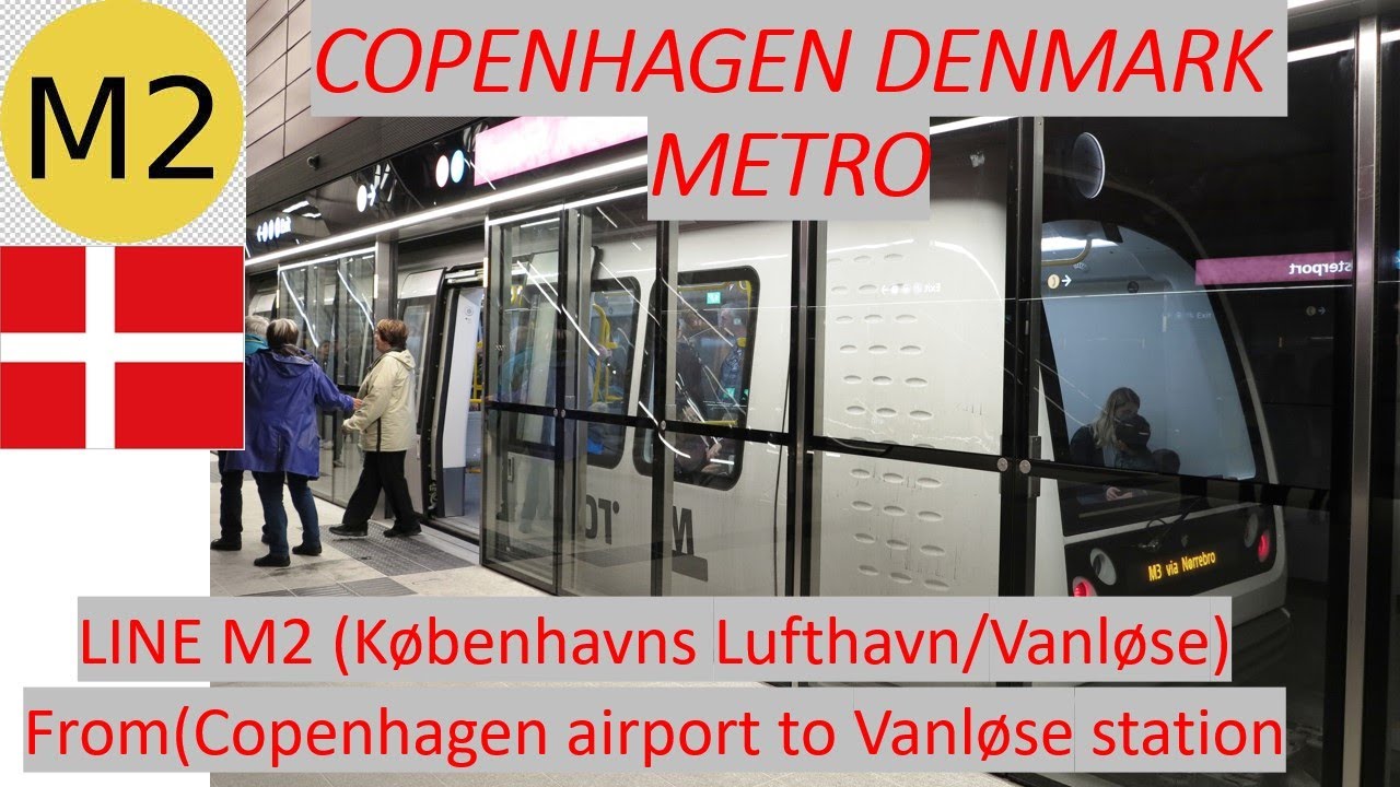 COPENHAGEN DENMARK METRO (LINE M2) - YouTube