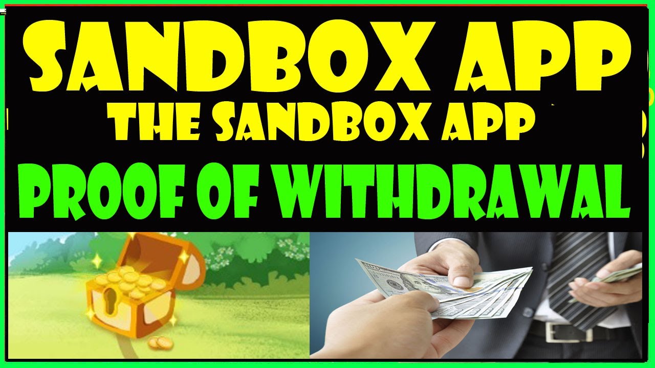 THE SANDBOX | SANDBOX | THE SANDBOX PROOF OF WITHDRAWAL | SANDBOX APP ...