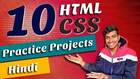 HTML CSS 10 Practice Projects for Beginners in Hindi | 2022 | Playlist - YouTube