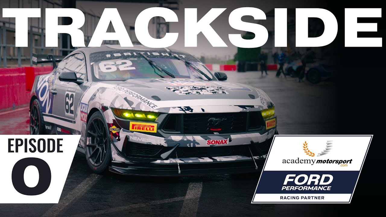 Trackside - The Academy Motorsport Story | Ford Mustang GT4 | British ...