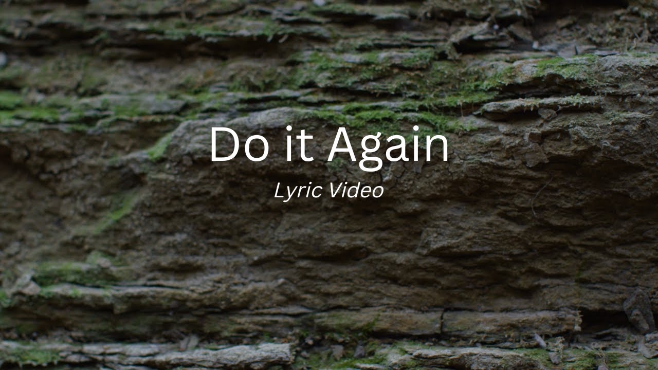 Do It Again - Lyric Video - YouTube
