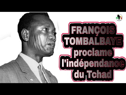 Tchad : François Tombalbaye proclame l'indépendance -( le 11 août 1960 ...