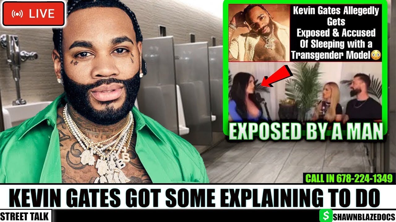 KEVIN GATES EXPOSED FOR SLEEPING WITH A TRANSGENDER MODEL - YouTube