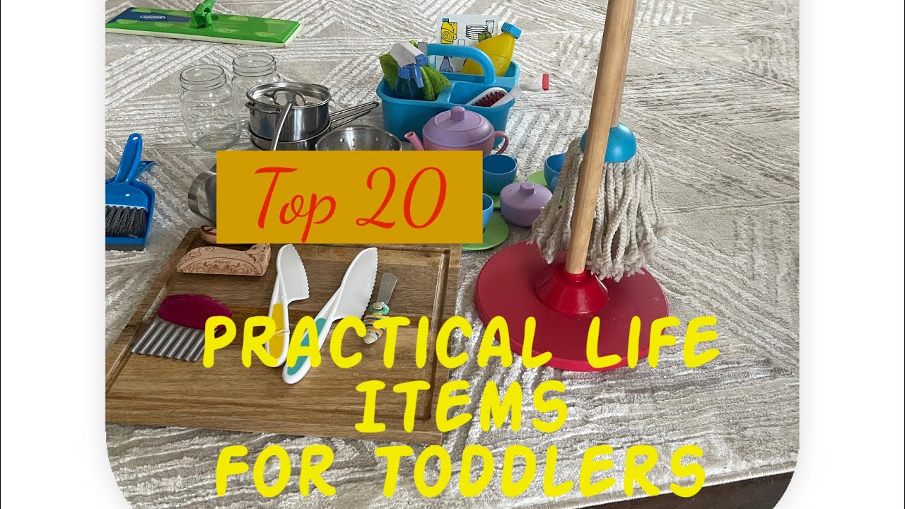 Montessori At Home: Top 20 Practical Life Items For Toddlers. - YouTube