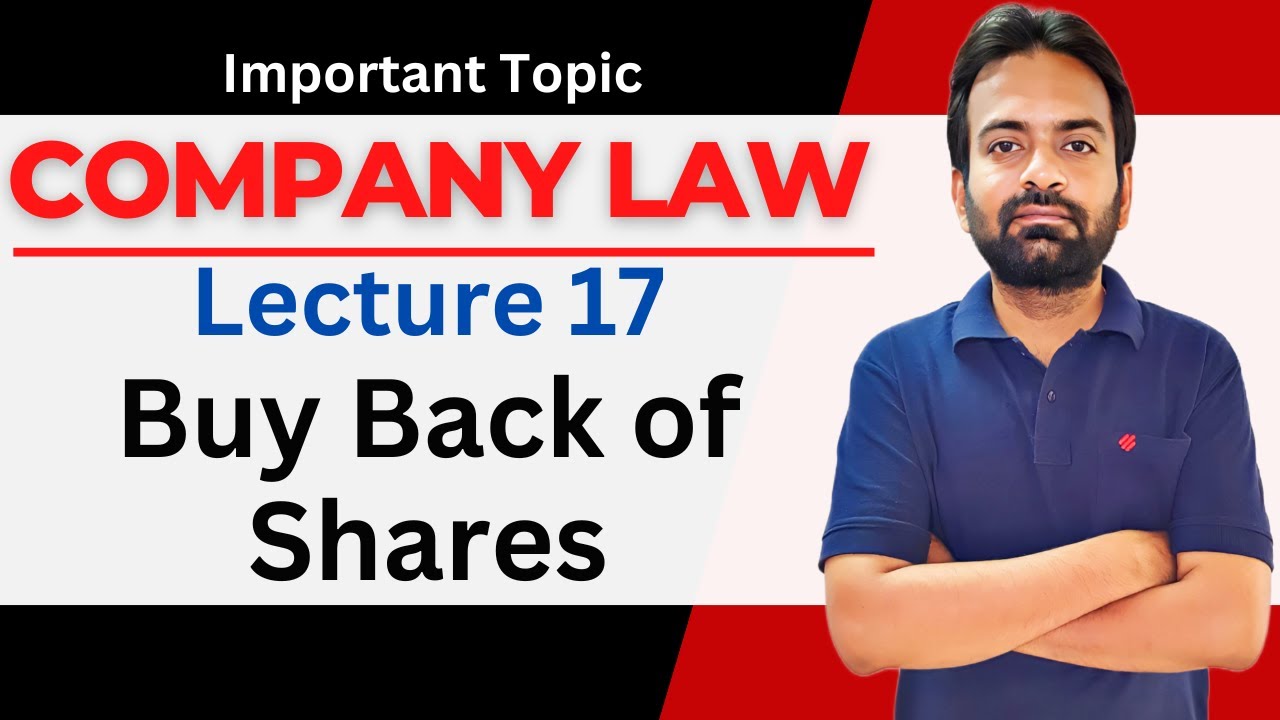 Buy Back of securities | Company law lecture-17 | B.com/BBA company law ...