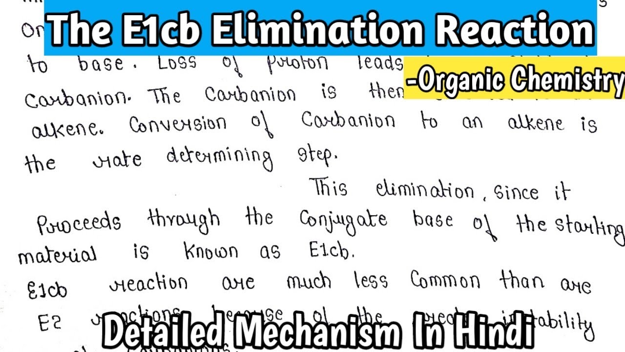 E1cb Elimination Reaction | Mechanism | Organic Chemistry | Detailed ...