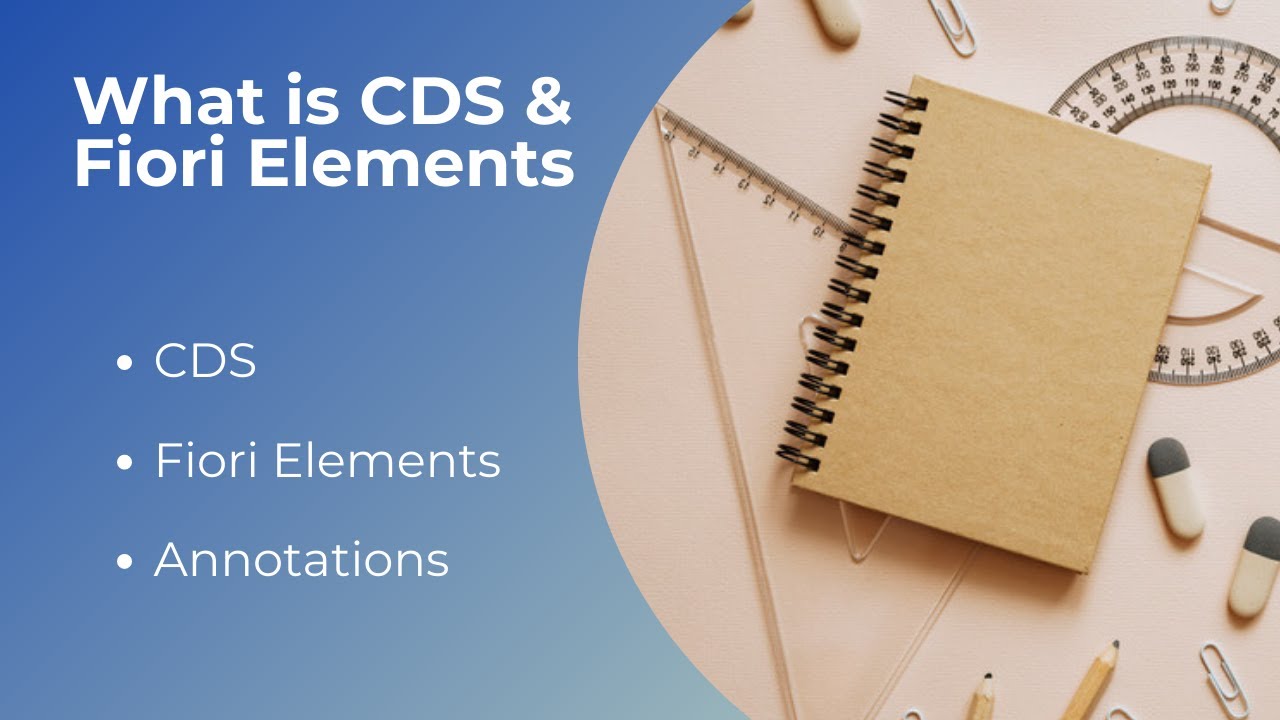 Introduction to CDS with Fiori Elements | CDS | Annotations | Reports ...