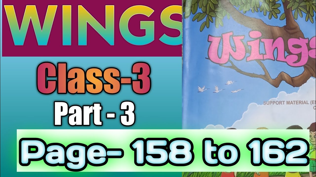 Wings class 3 Part-3 page 158 -162@StudyMapping - YouTube