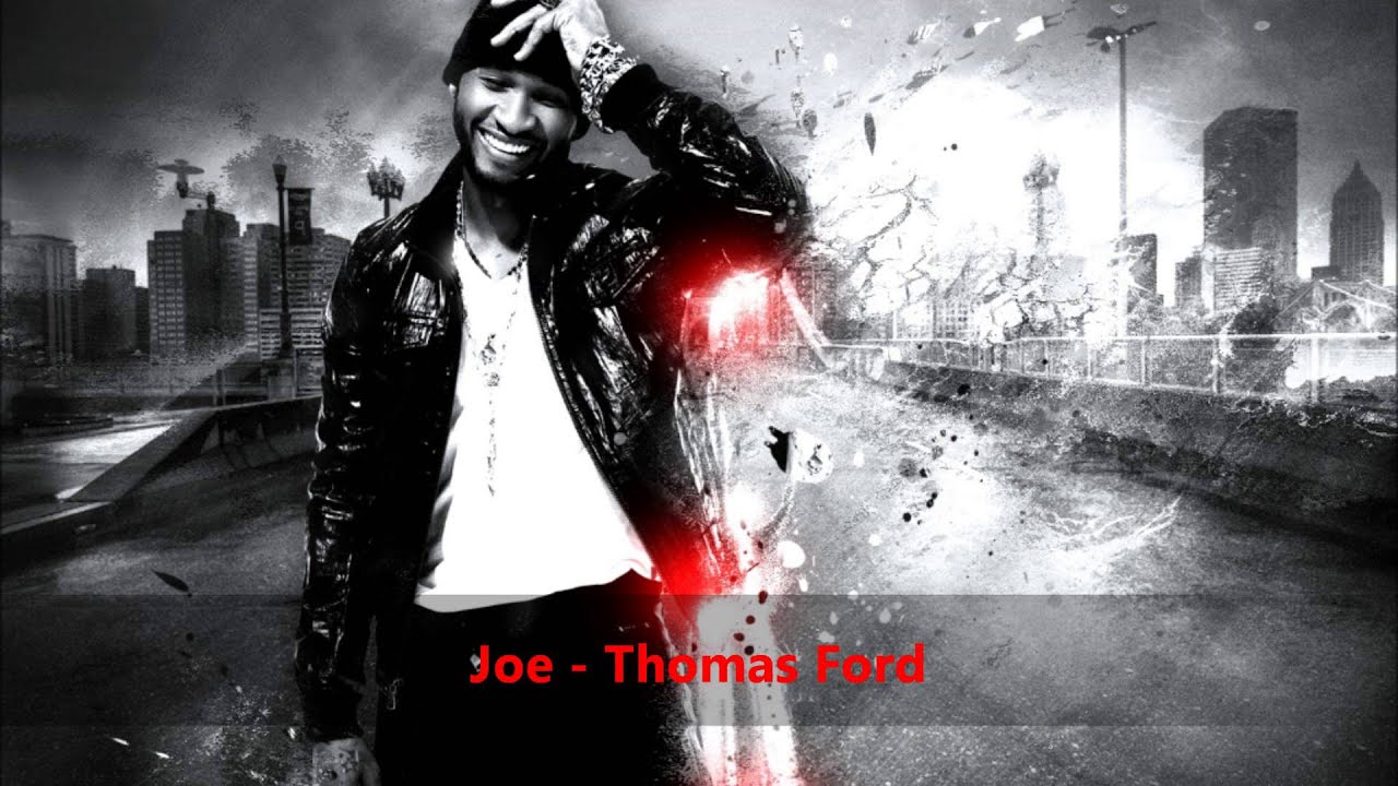 Joe - Thomas Ford ( RNB BOMB ) - YouTube